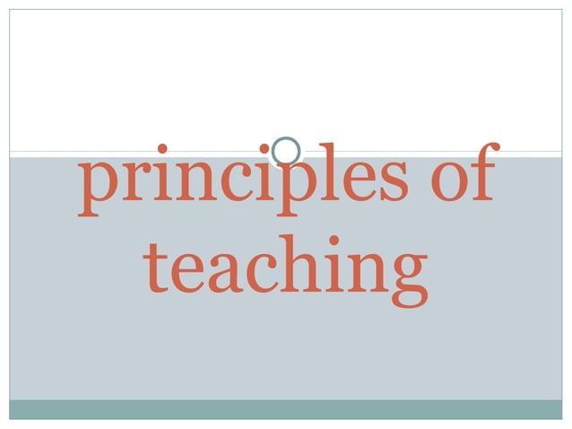 Principles of Teaching | PPT