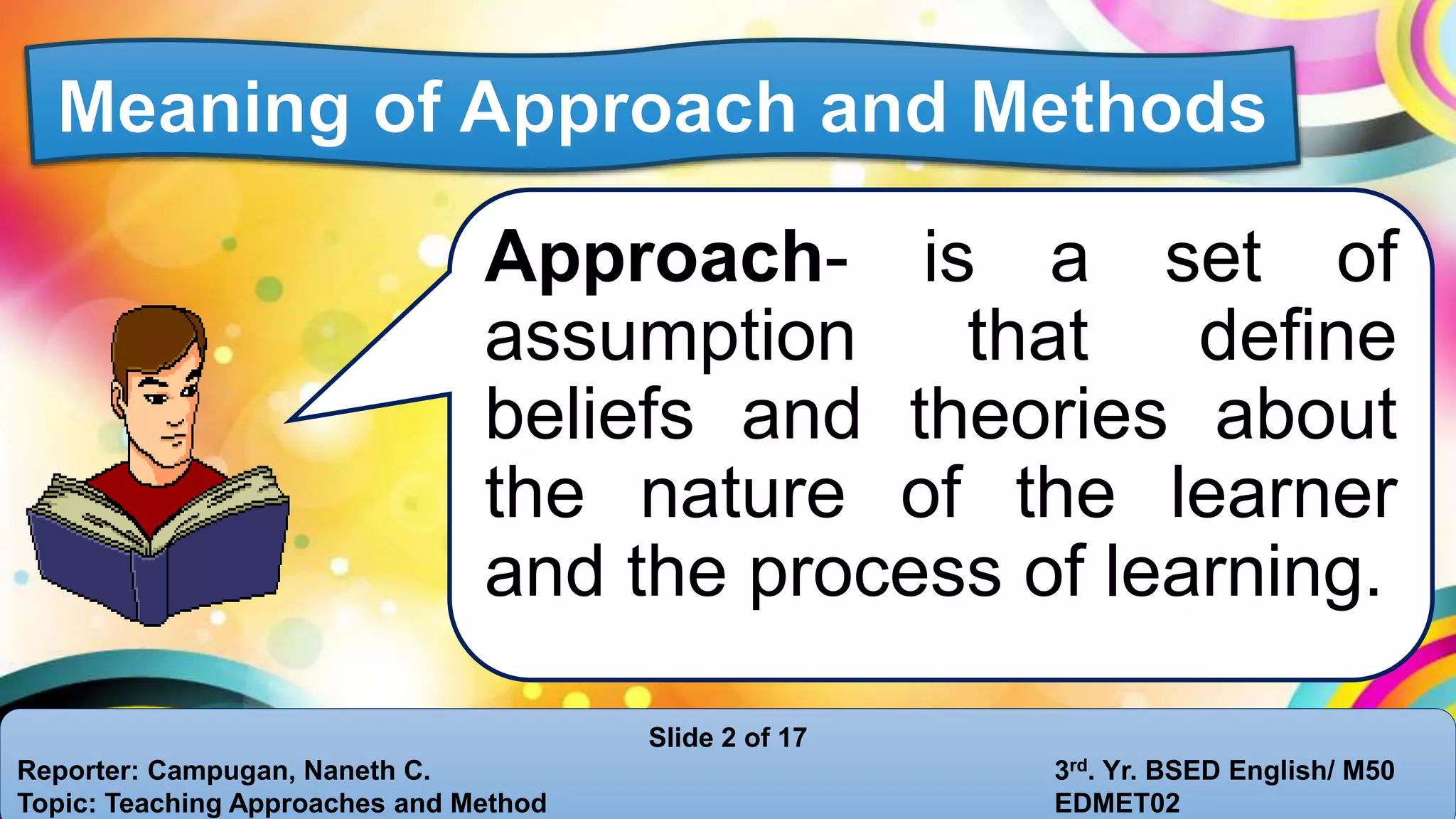 Teaching Approaches and Methods | PPTX