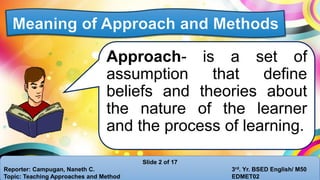 Teaching Approaches and Methods | PPTX | Education