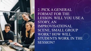 Principles of teaching drama new | PPTX