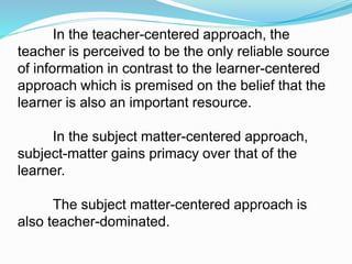 Principles of teaching i different aproaches and methods | PPTX