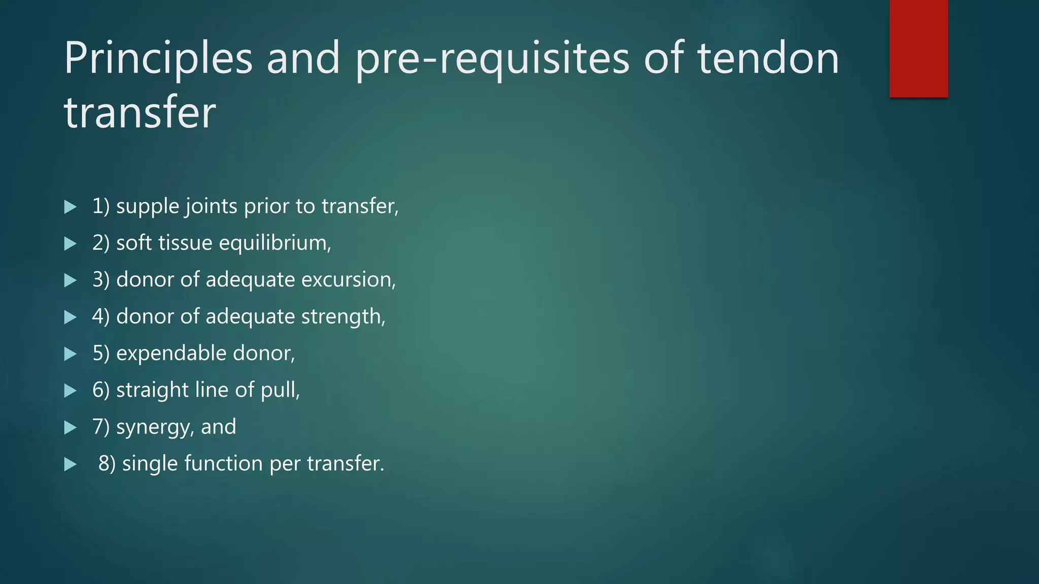 PRINCIPLES OF TENDON TRANSFERS | PPTX