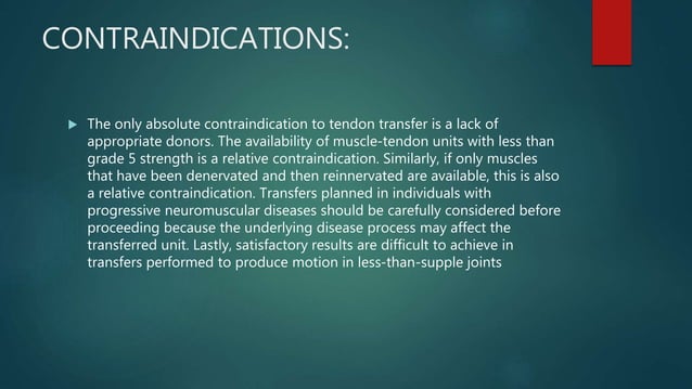 PRINCIPLES OF TENDON TRANSFERS | PPTX | Death, Injury, or Military ...