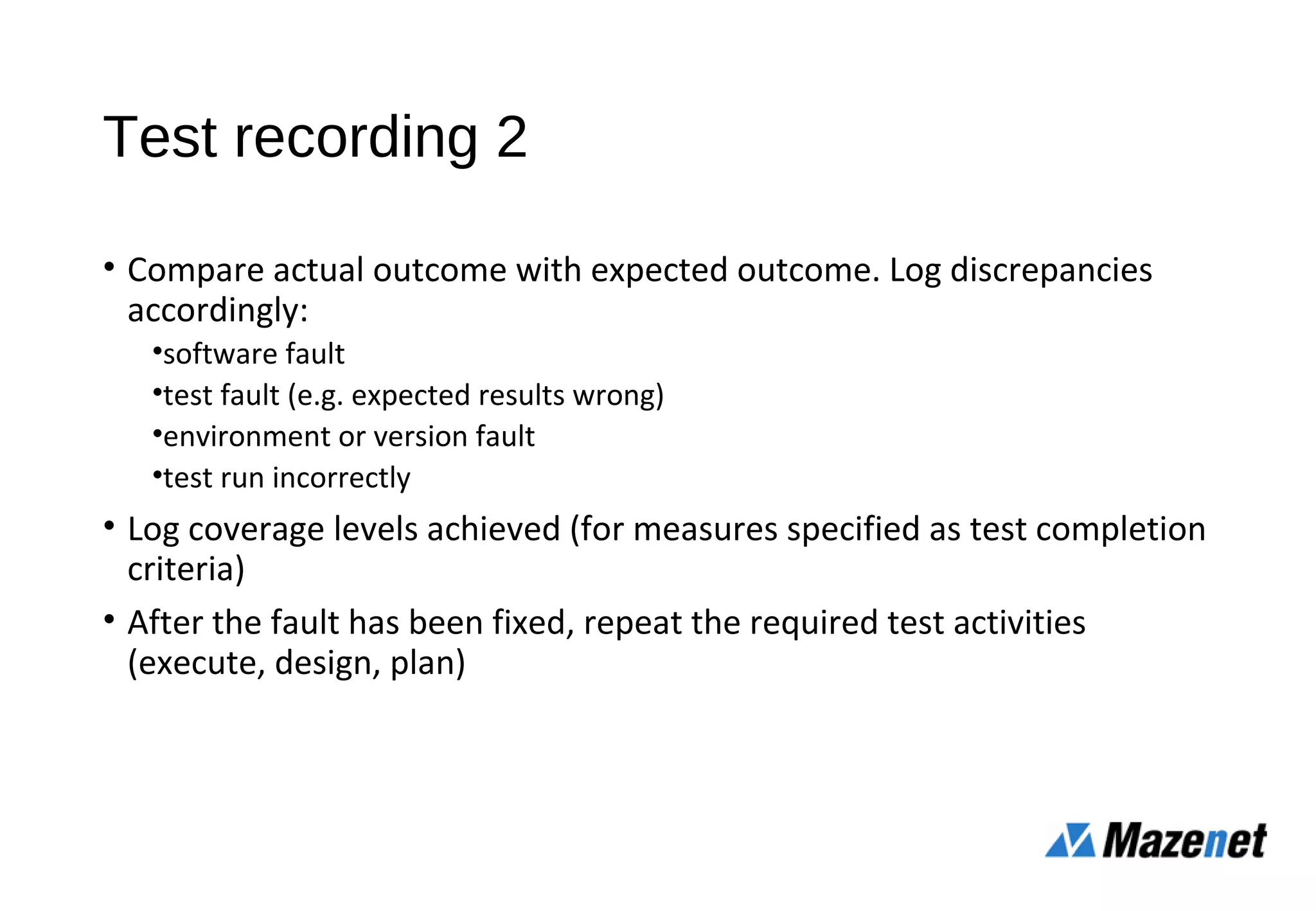 Software Testing Principles Of Testing Mazenet Solution Ppt