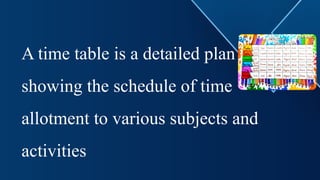 Principles of time table construction.pptx