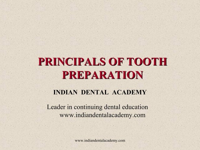 Principles of tooth prep/ orthodontic seminars | PPT