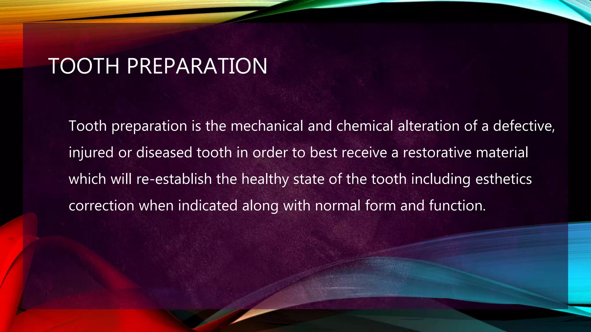 Principles of tooth preparation | PPTX