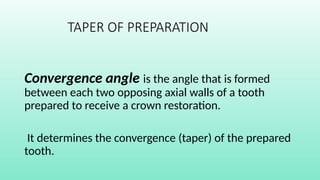 PRINCIPLES OF TOOTH PREPARATION for fixed Prosthodontics.pptx