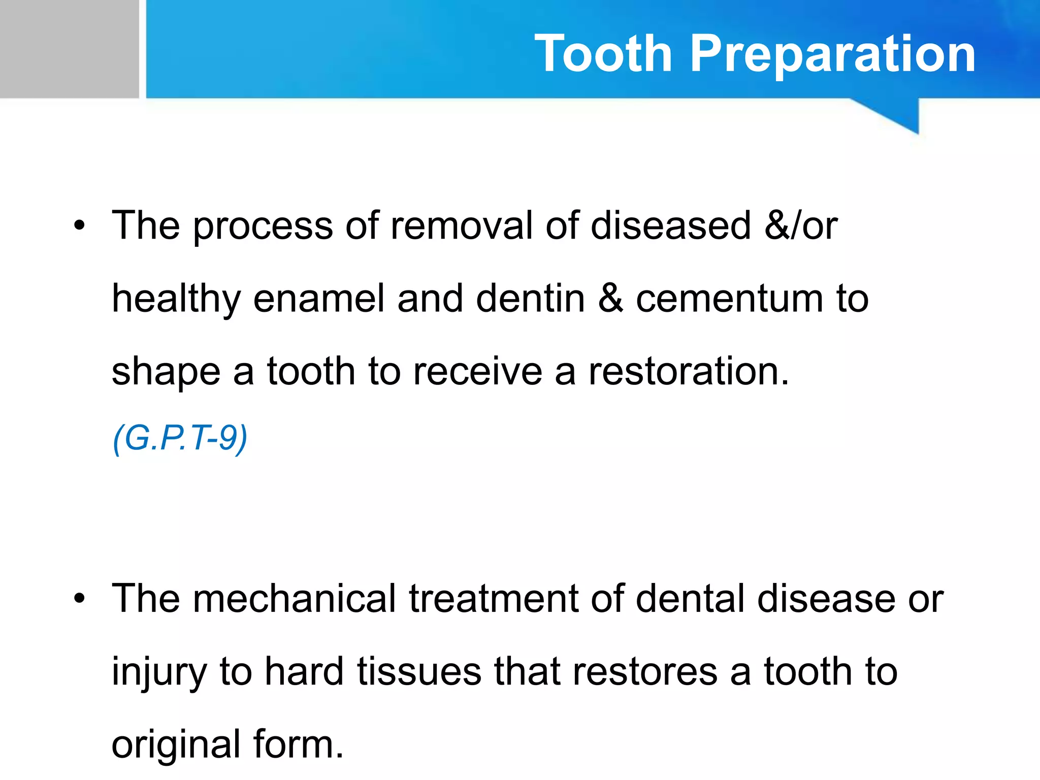 principles of tooth preparation - ann george final.pptx | Dental Health | Diseases and Conditions