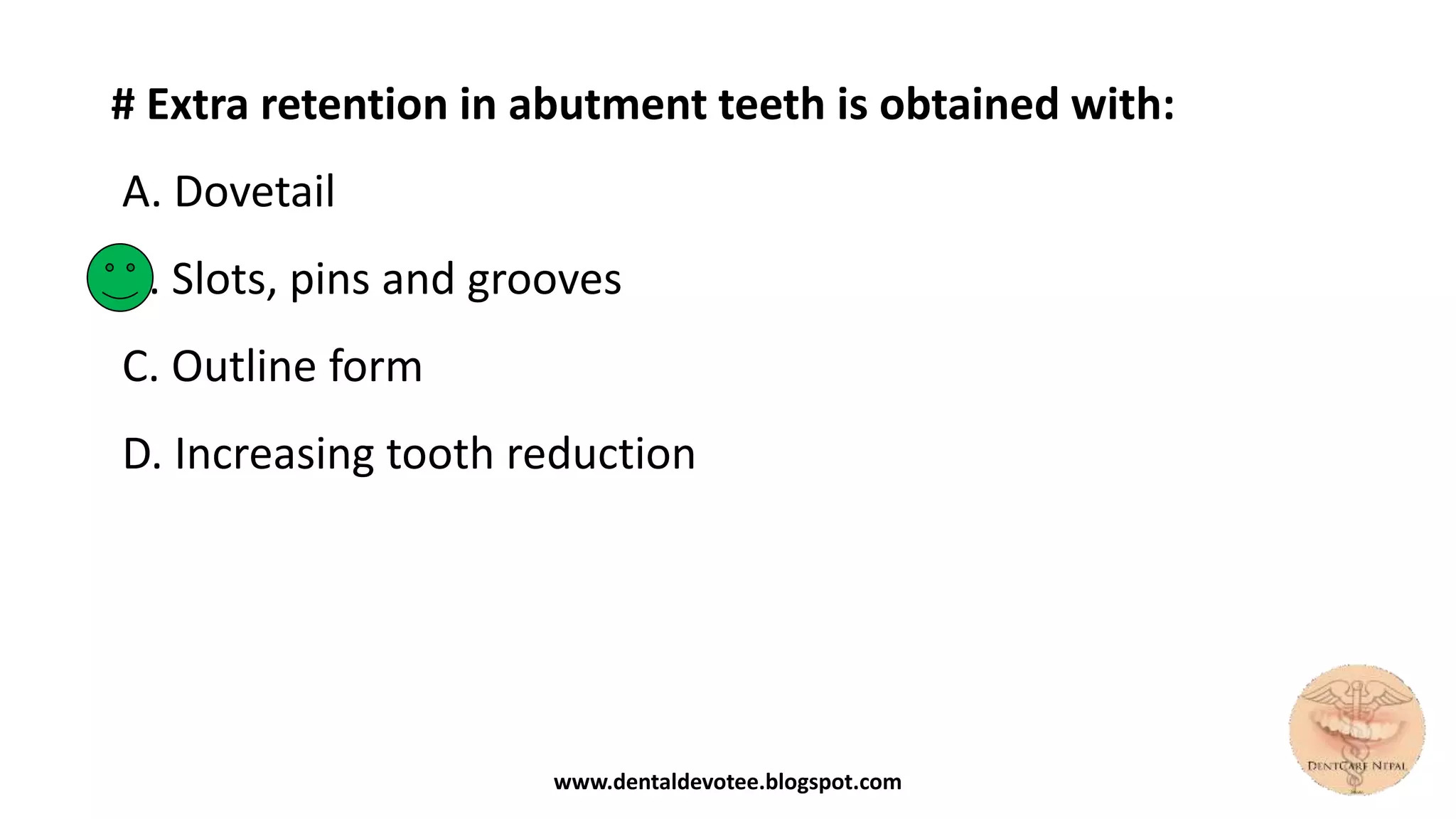 Principles of Tooth Preparation MCQS - Prosthodontics FPD MCQs | PPTX ...
