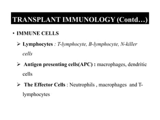 Principles of transplantation by DJ | PPTX