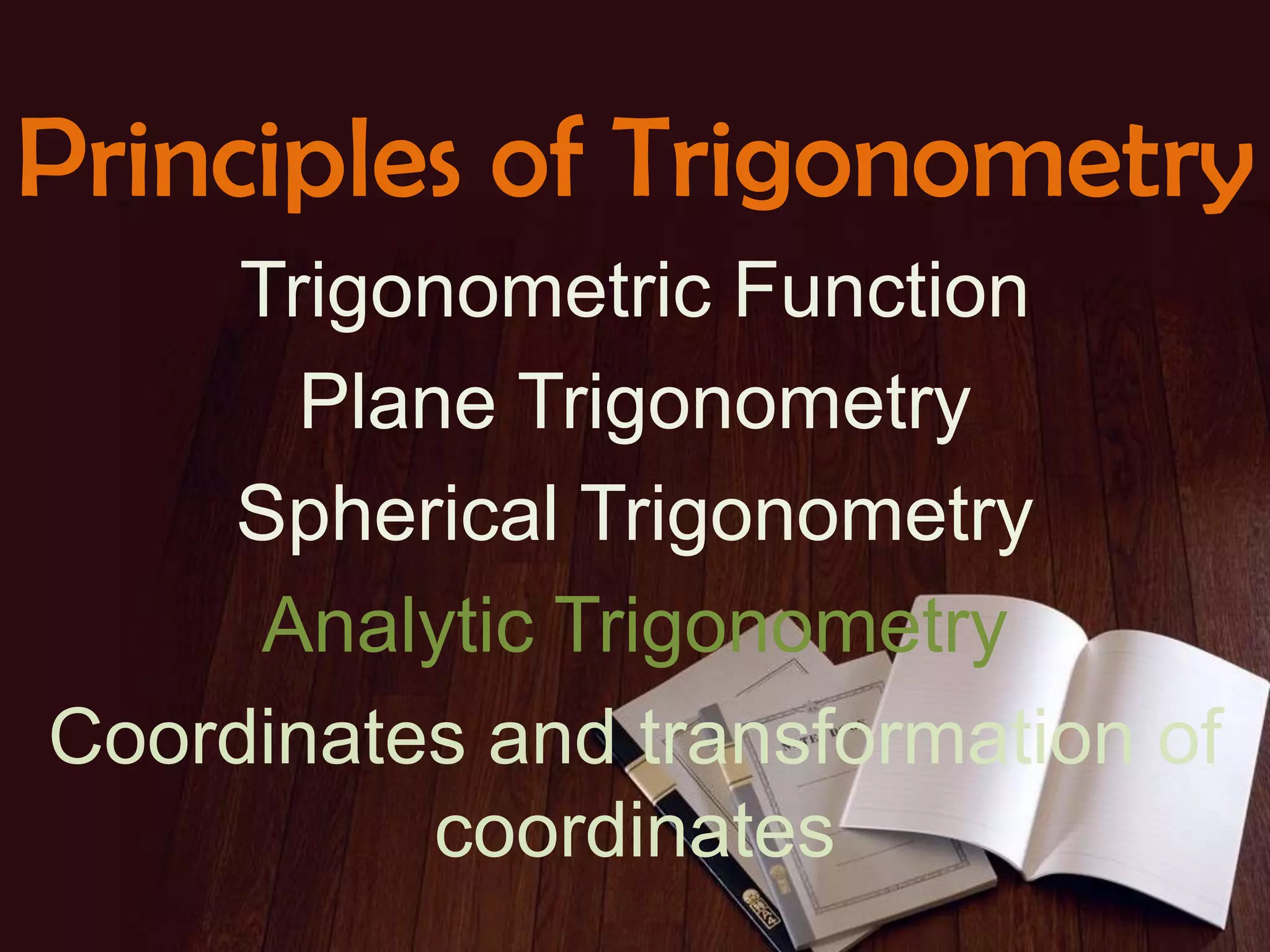 Principles of trigonometry animated | PPTX