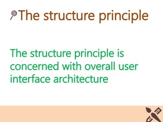 Principles of ui design | PPTX