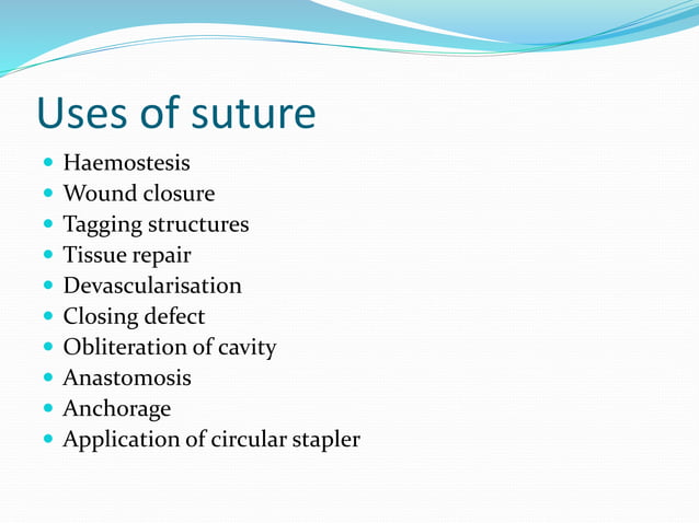 Principles of use and abuse of suture 1 | PPTX