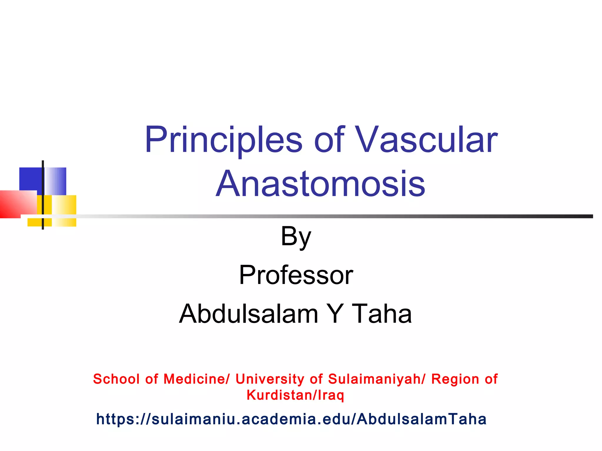 Principles of vascular anastomosis | PPT