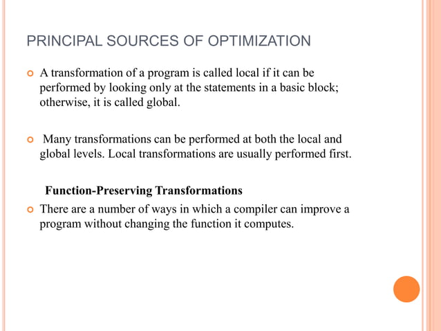 Principle source of optimazation | PPTX | Programming Languages | Computing