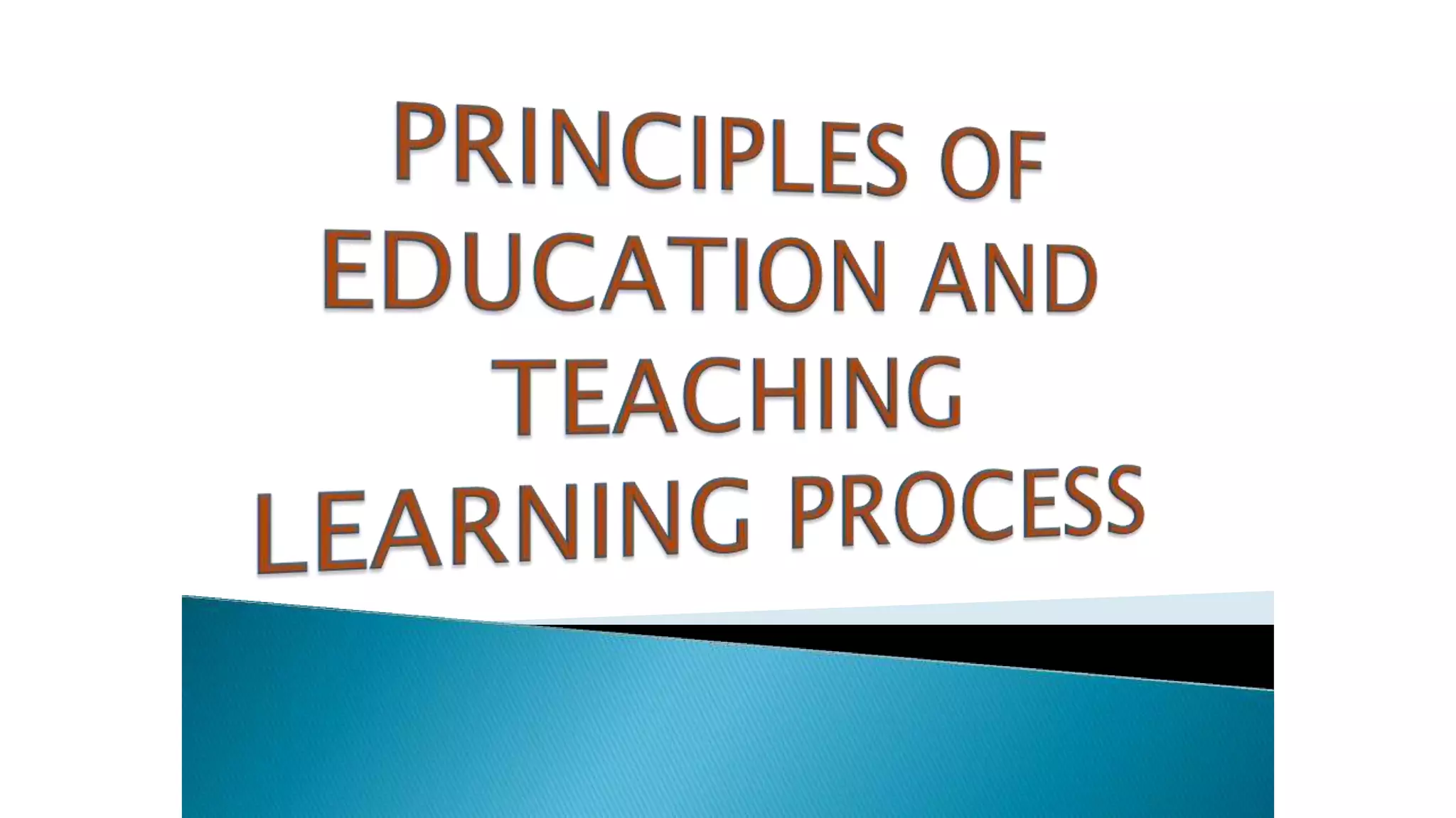Principles & Philosophy of Education.pptx