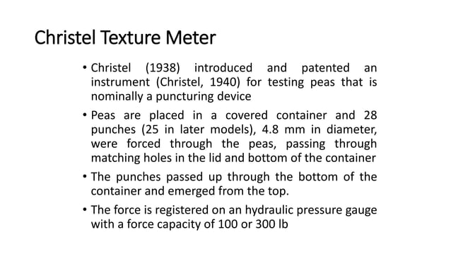 Principles & practice of objective texture measurement | PPTX