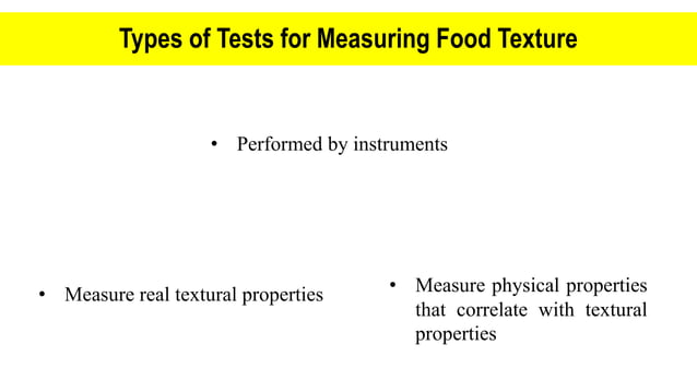 Principles & practice of objective texture measurement | PPTX