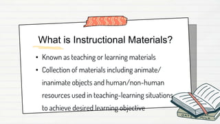 Principles & practices of instructional materials.pptx