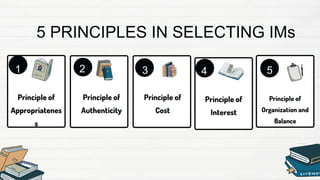 Principles & practices of instructional materials.pptx
