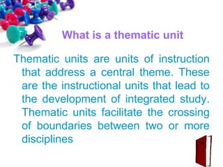 Integrated Multidisciplinary thematic unit and | PPTX