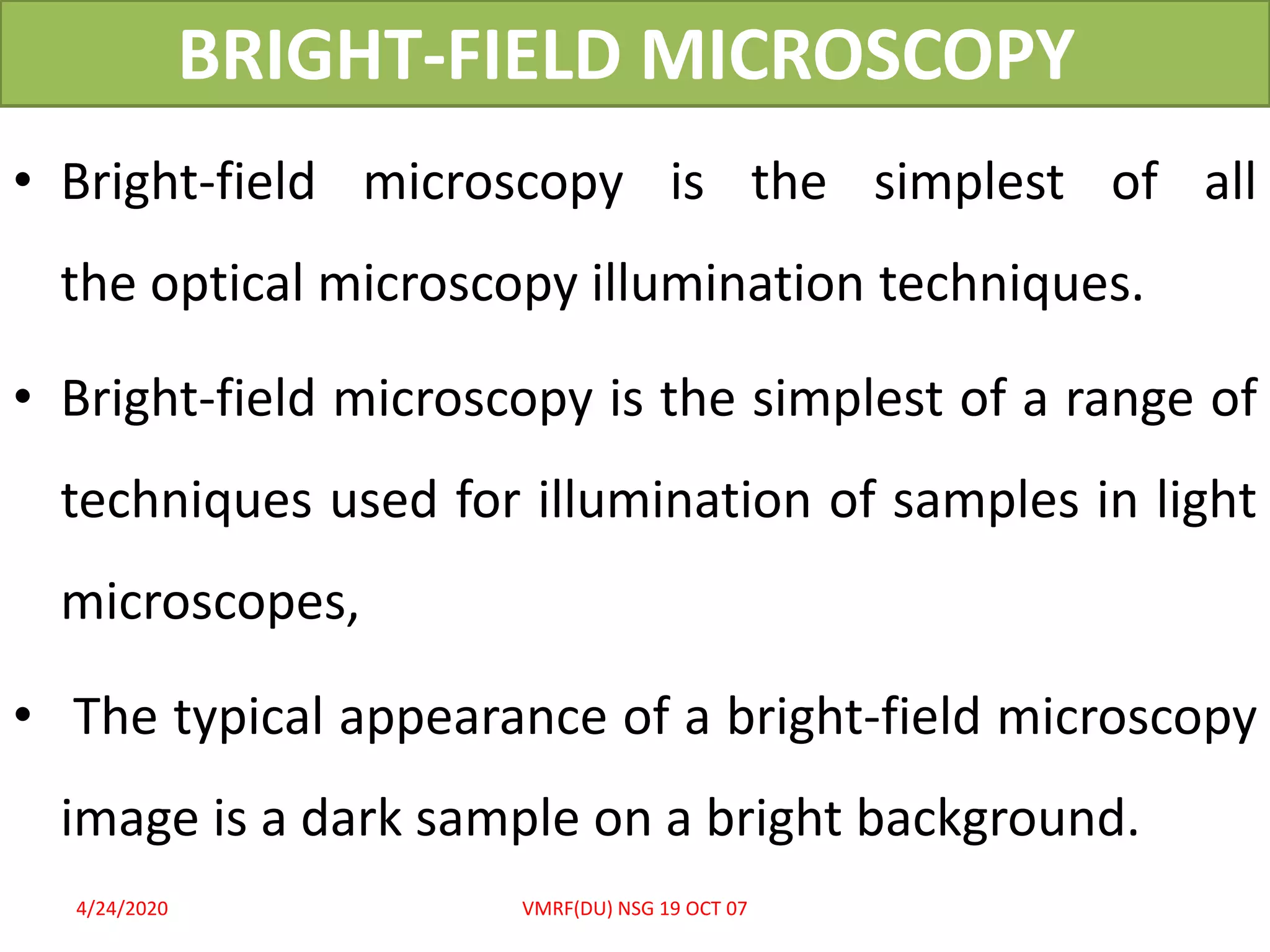 Principles, structure and apllications of bright field and dark field ...