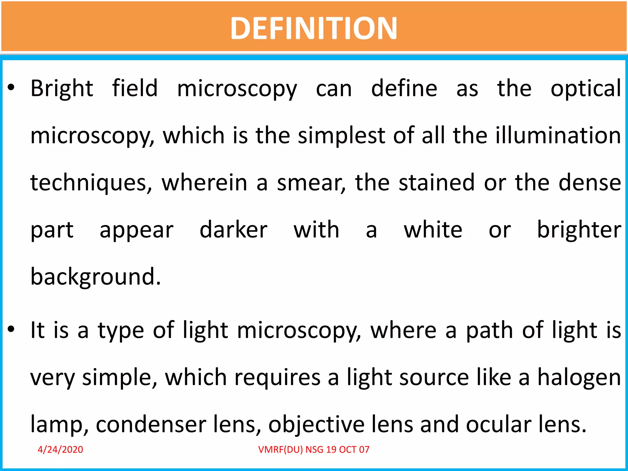Principles, structure and apllications of bright field and dark field ...