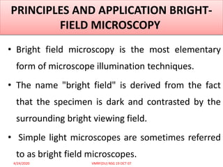 Principles, structure and apllications of bright field and dark field ...