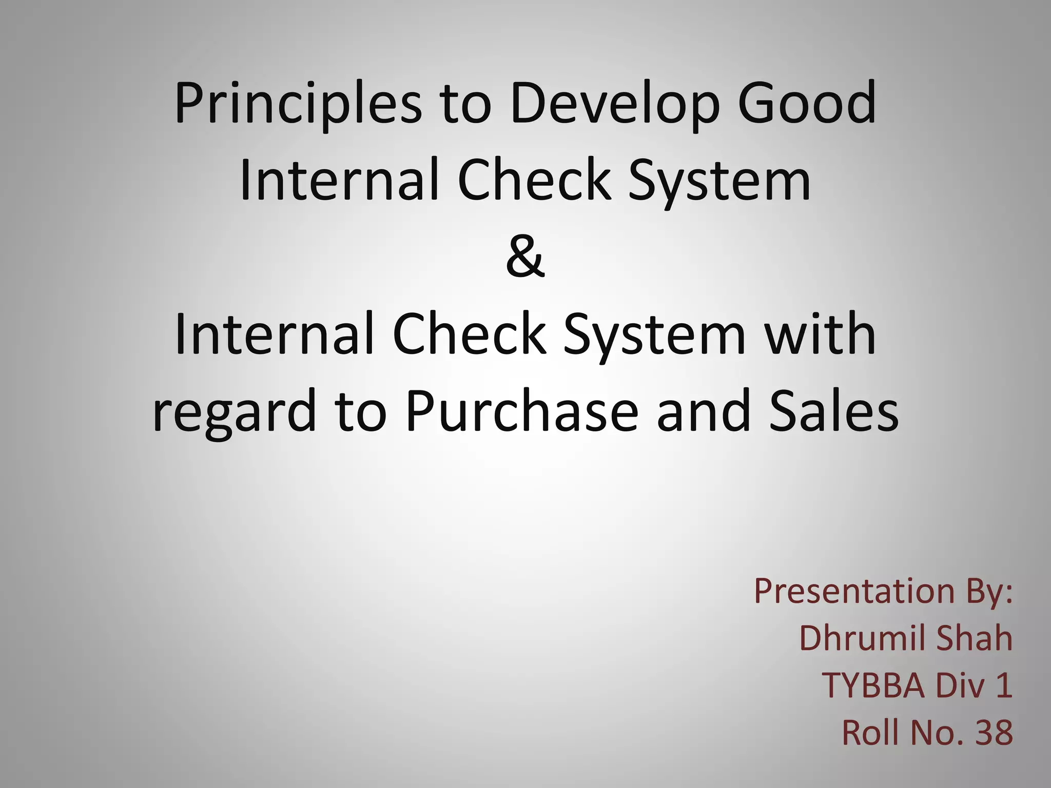 Principles to Develop Good Internal Check System | PPTX