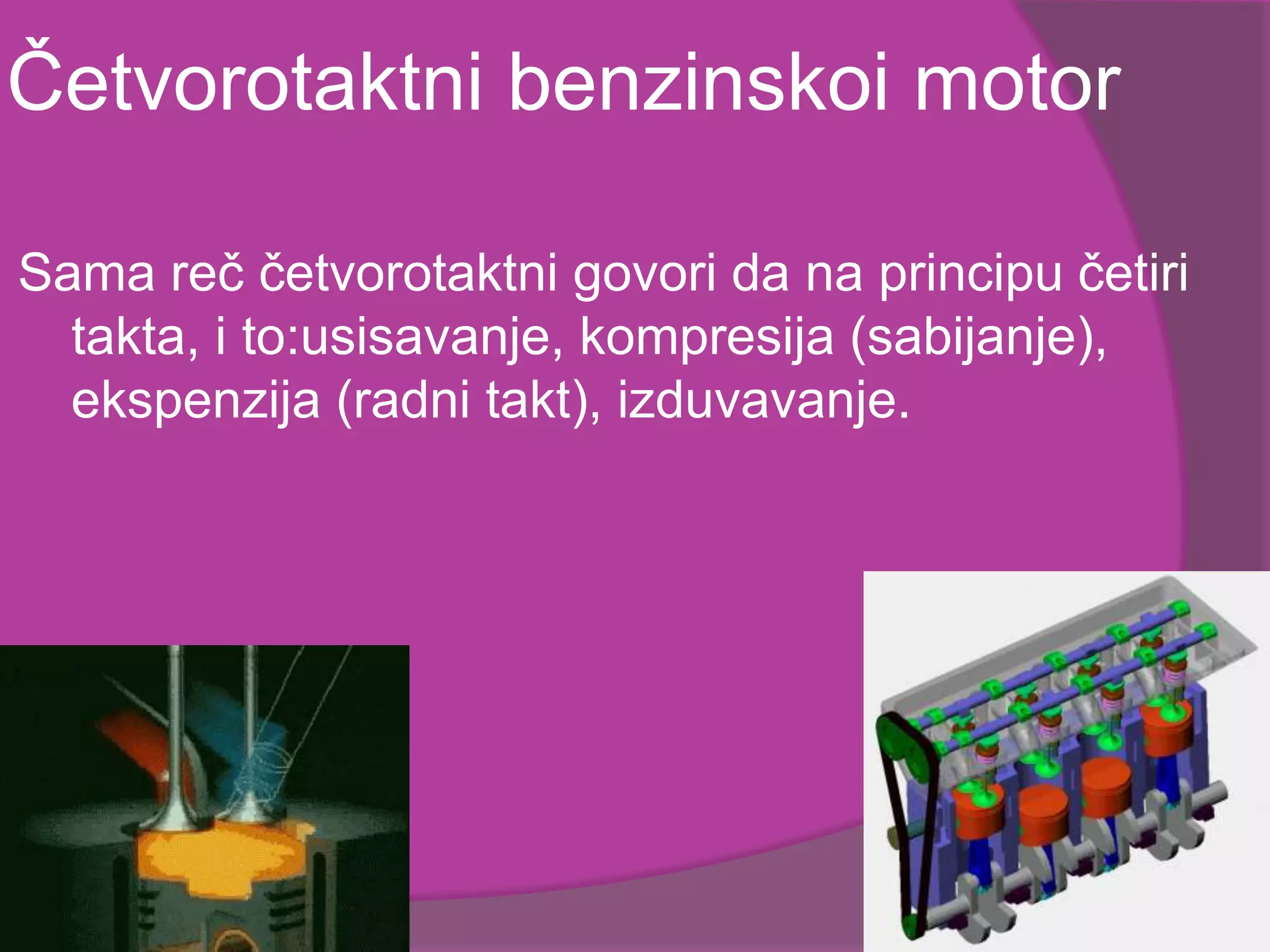 Princip rada četvorotaktnog benzinskog motora | PPTX