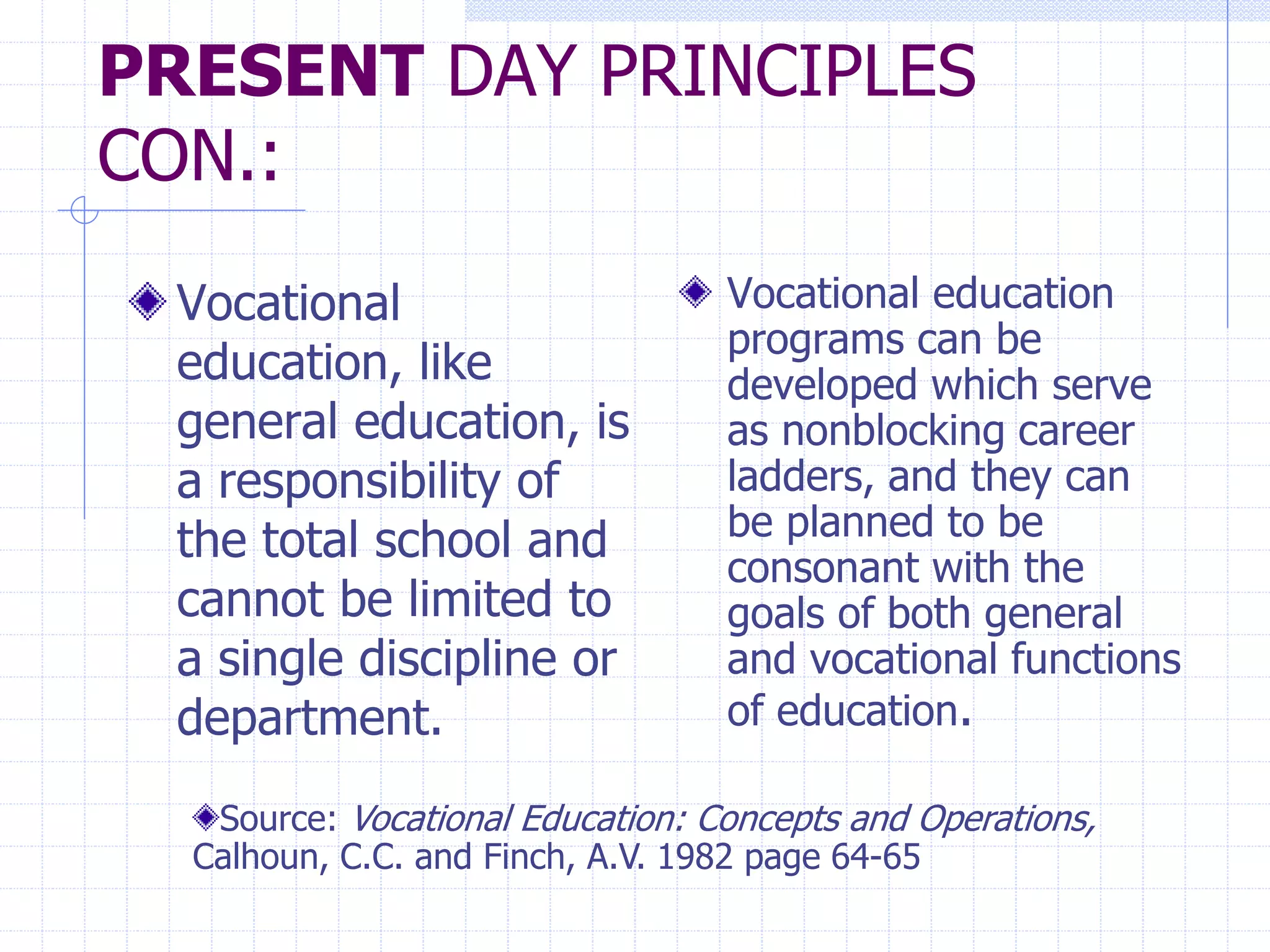 555-7-1 Principles of Vocational Education | PPT