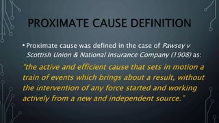 Prinicpiles of insurance proximity cause | PPTX
