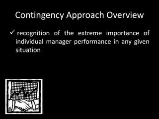 Prinman contingency approach | PPTX | Business | Business and Finance