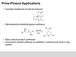 The Prins-Pinacol Reaction | PPTX