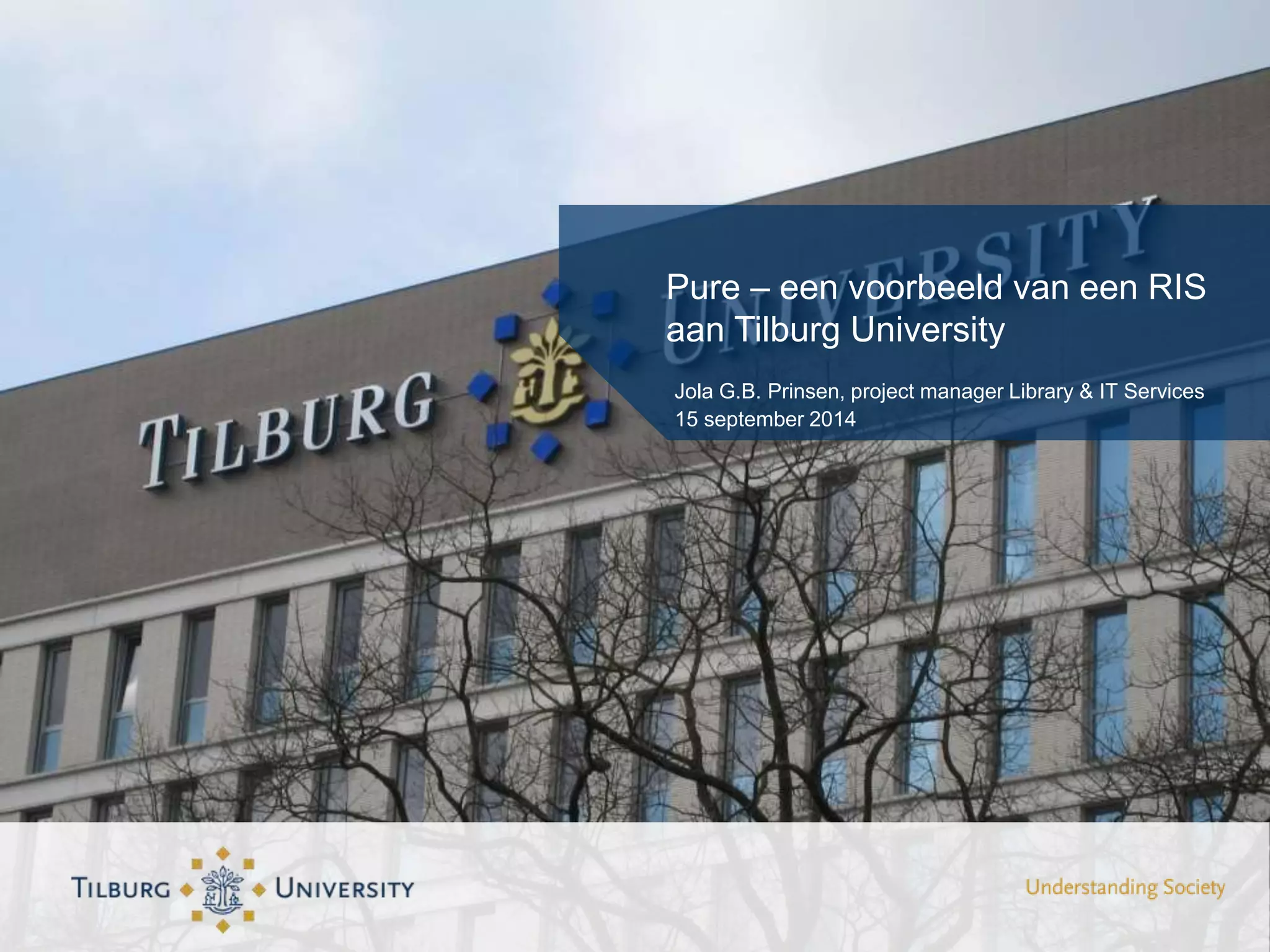 Pure, een voorbeeld van een RIS aan Tilburg University | PPT