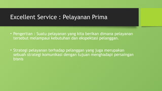 Prinsip- Prinsip Dasar Service Excellence | PPTX
