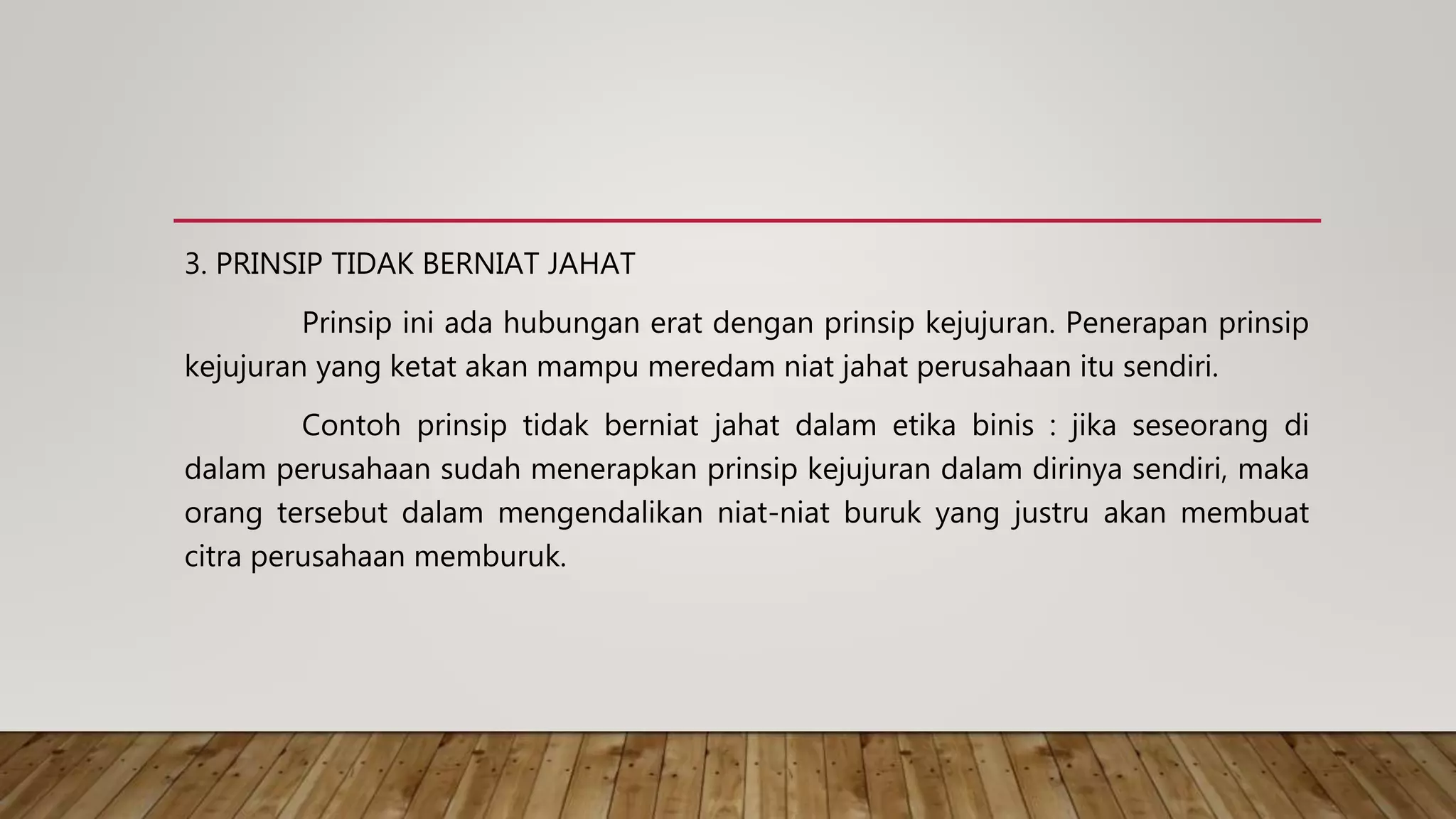 Prinsip-Prinsip Etika Bisnis - Etika Bisnis | PPTX