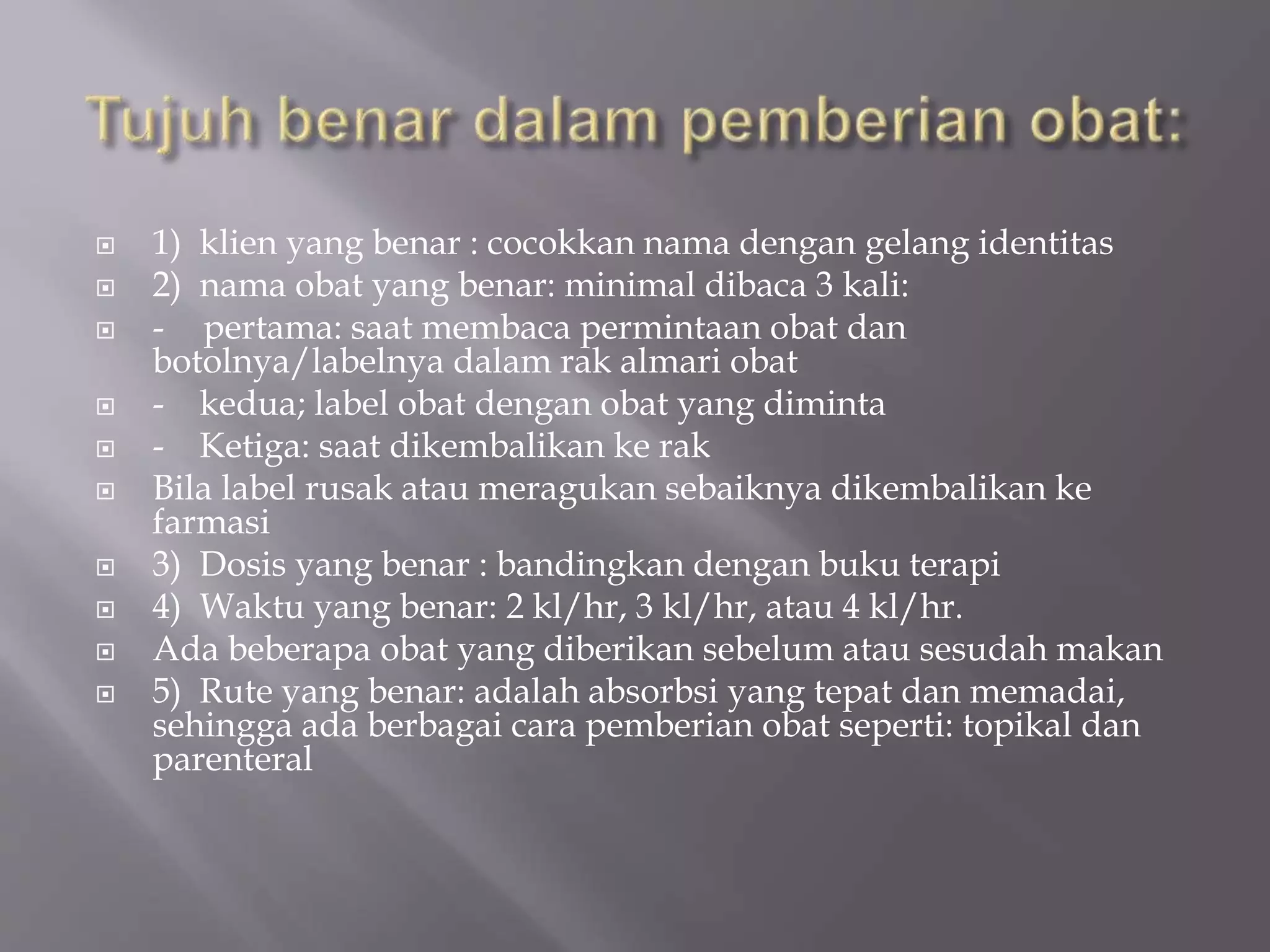 Prinsip-Prinsip Pemberian Obat.pptx