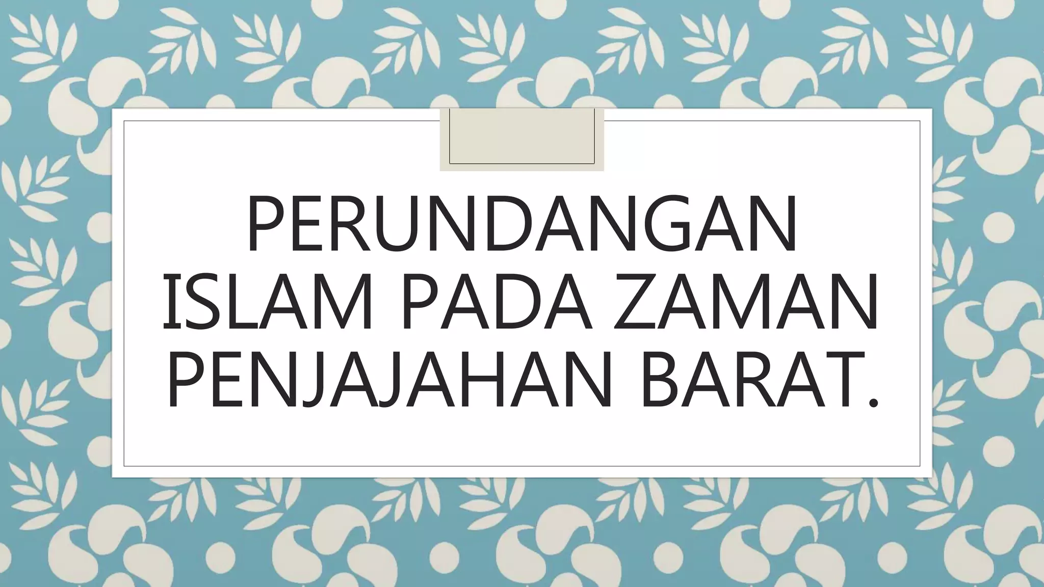Prinsip prinsip perundangan islam dan perkembangan | PPTX