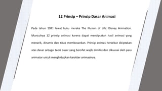 Prinsip-Prinsip Dasar Animasi 2 | PPTX