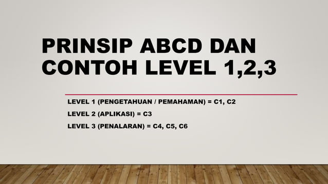 Prinsip ABCD dan Contoh Level 1,2,3.pptx