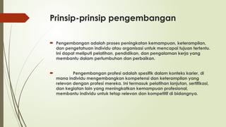 Prinsip dan jenis kegiatan pengembangan.pptx