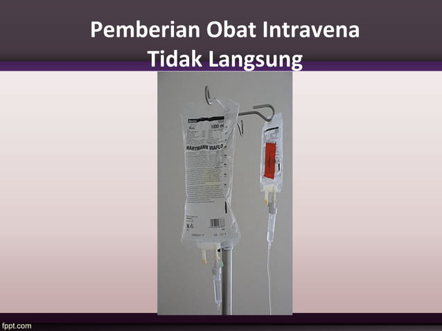 Prinsip dan tehnik pemberian obat intravena dan rectal | PPT