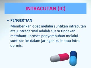 Prinsip dan tehnik pemberian obat subcutan dan intracutan | PPTX