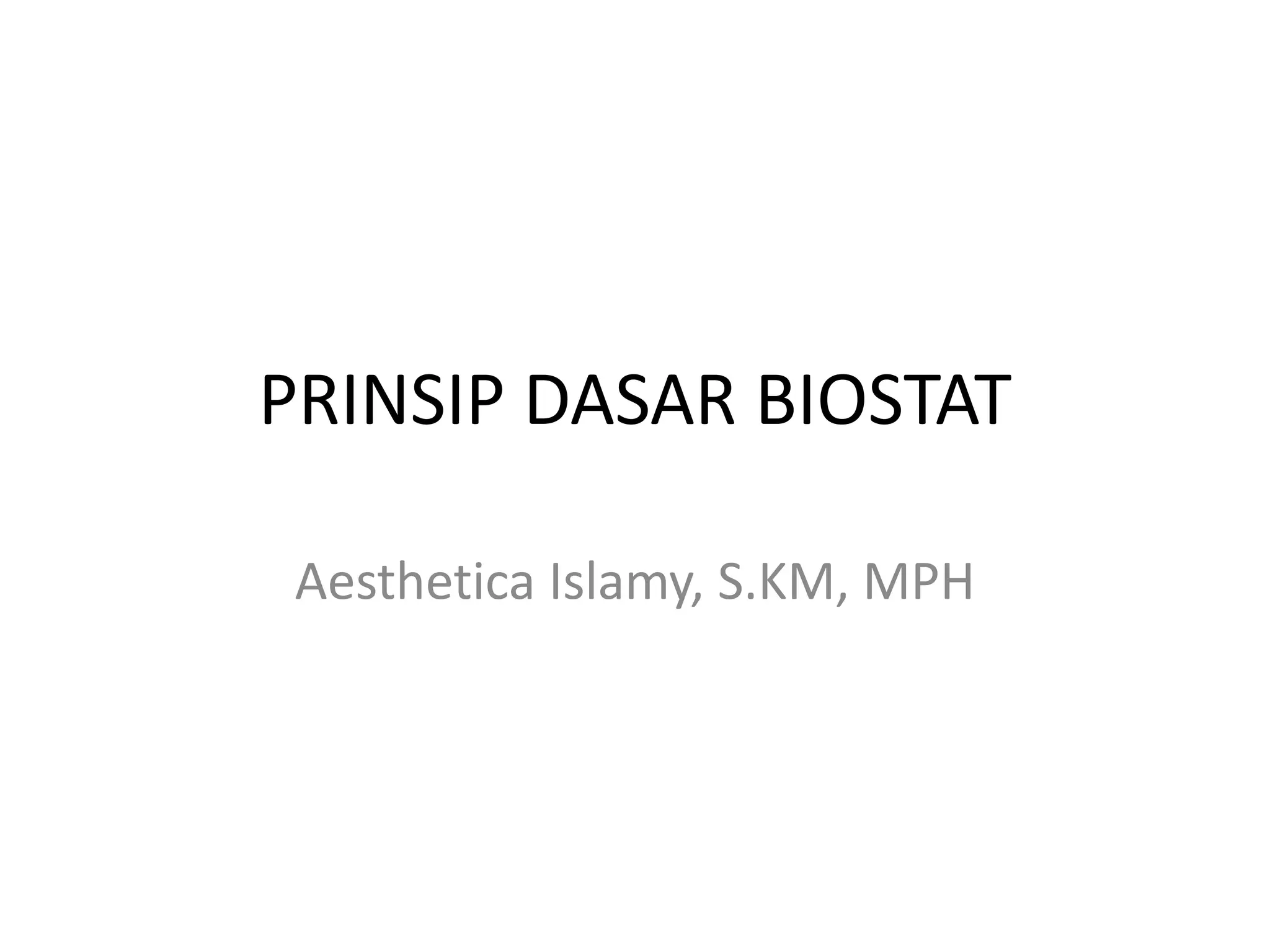 PRINSIP DASAR BIOST.pptx