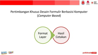 Prinsip dasar formulir.pptx