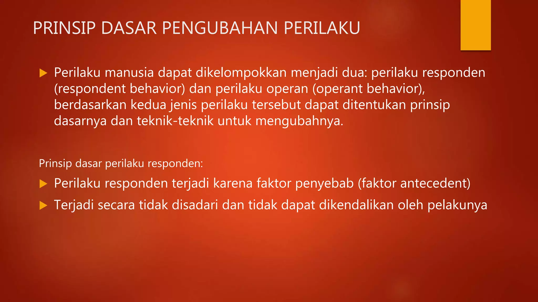 Prinsip dasar perilaku | PPTX