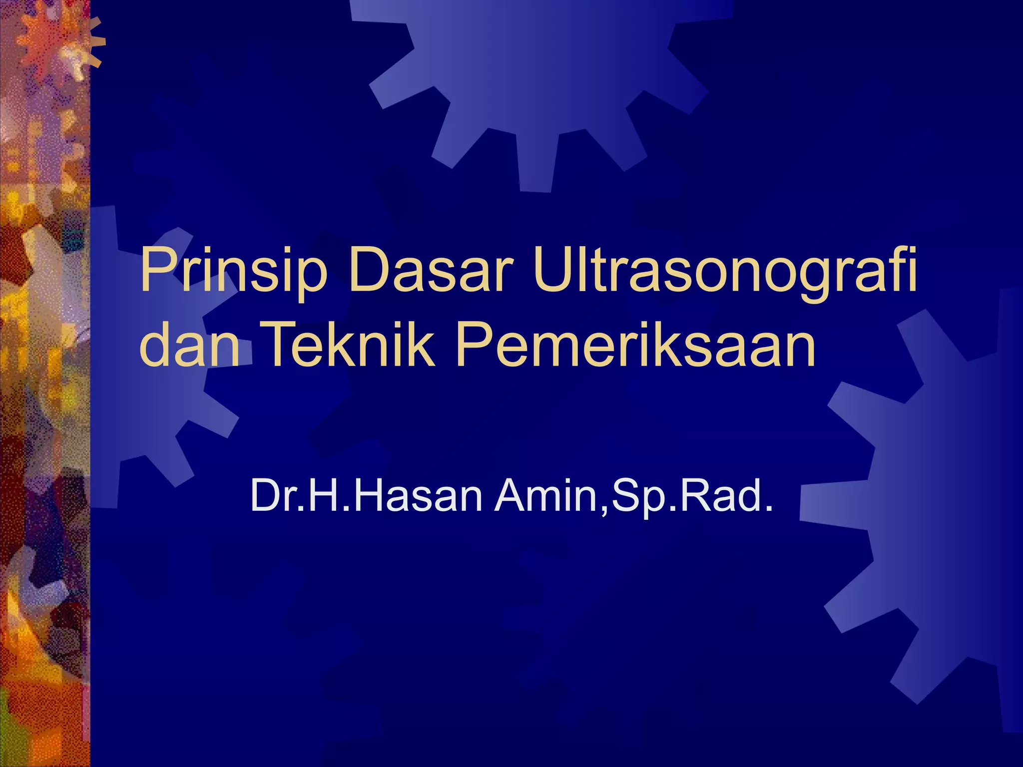 Prinsip dasar usg | PPT