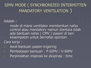 PRINSIP DASAR VENTILASI MEKANIK.ppt